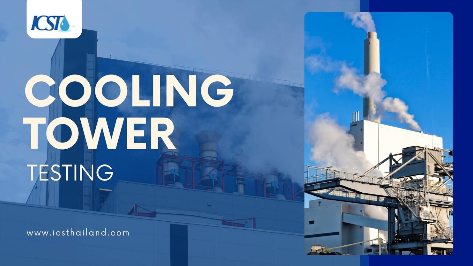 Unlock Peak Efficiency with Cooling Tower Testing - ICS - Thailand
