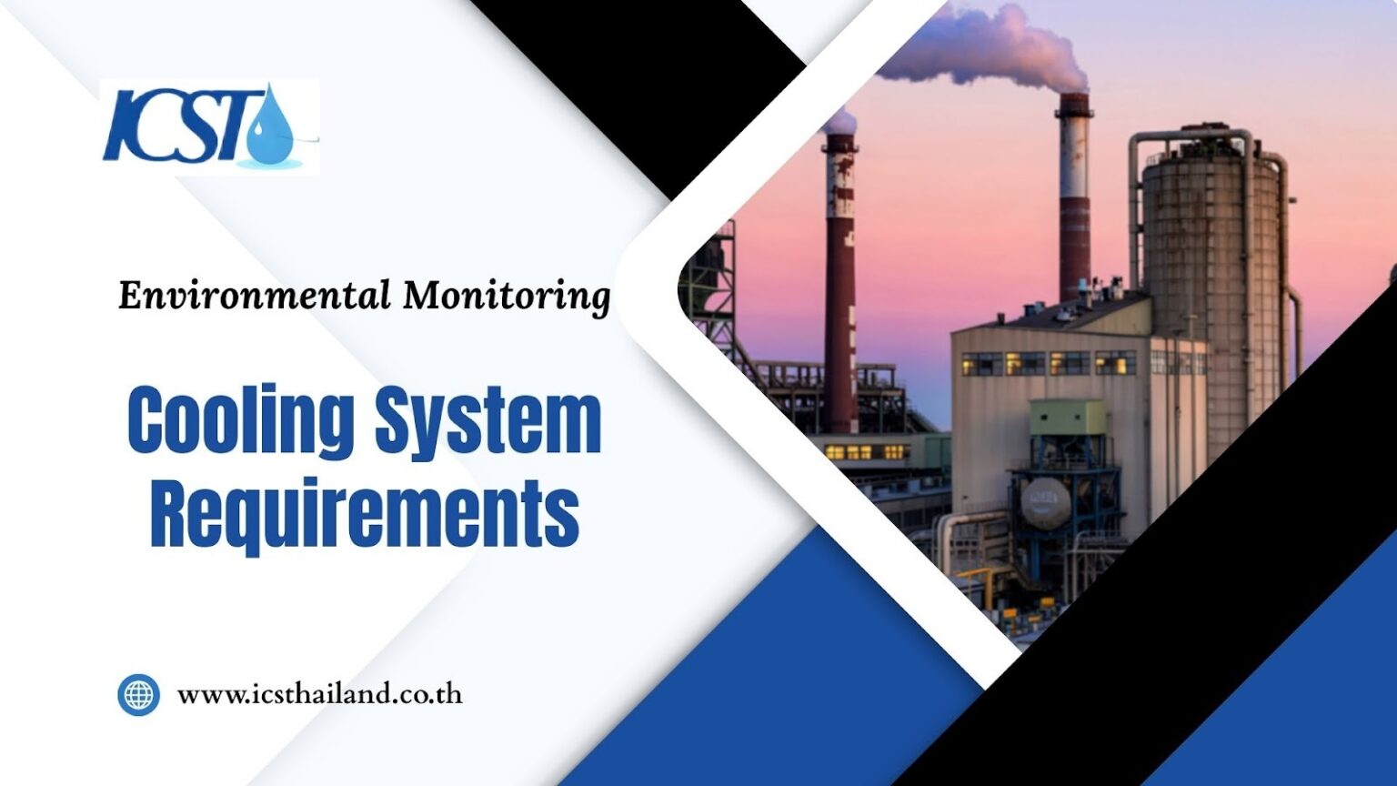 A Guide to Cooling System Requirements & Monitoring - ICS - Thailand