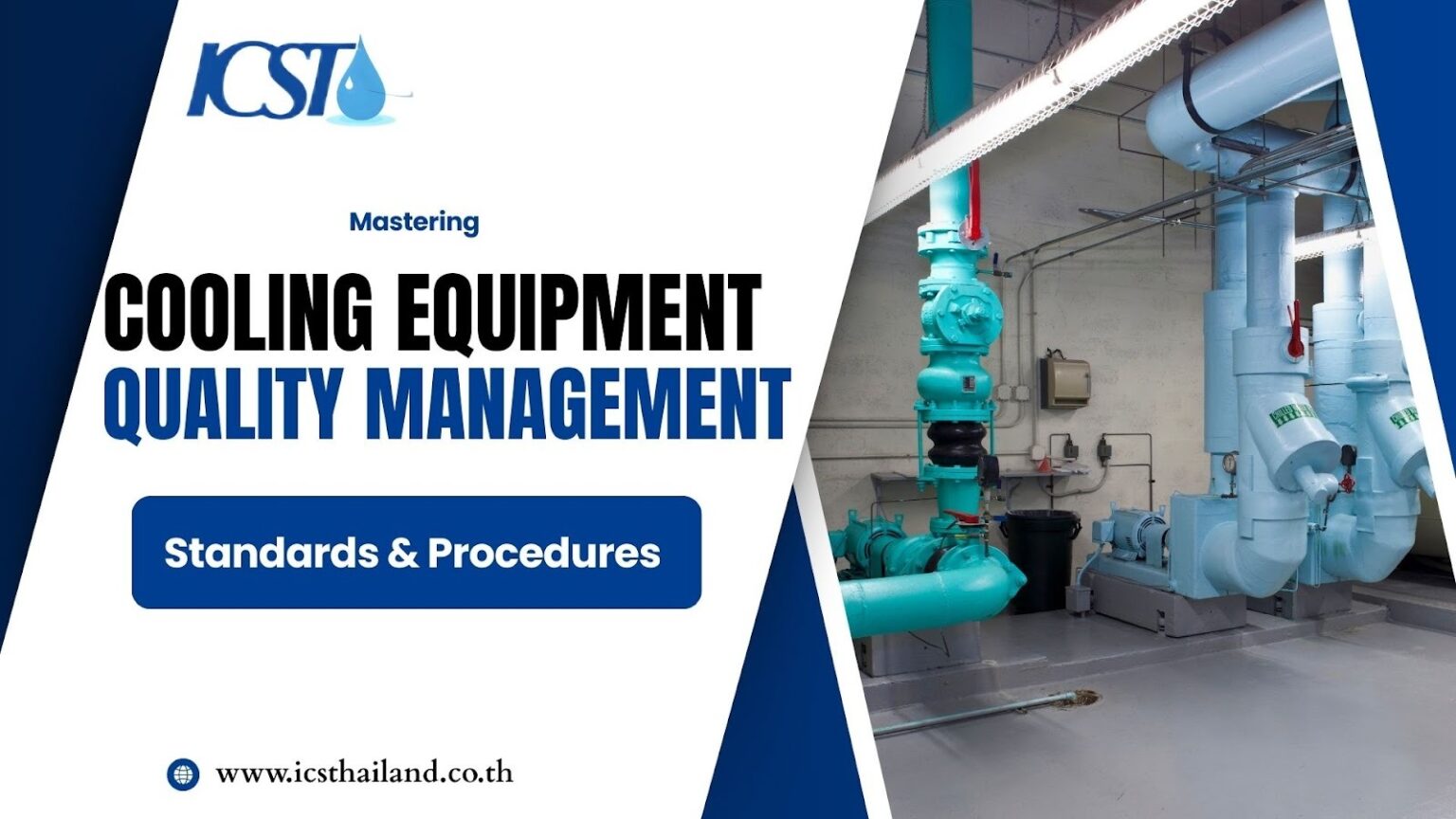 Cooling Equipment Quality Management: A Complete Guide - ICS - Thailand