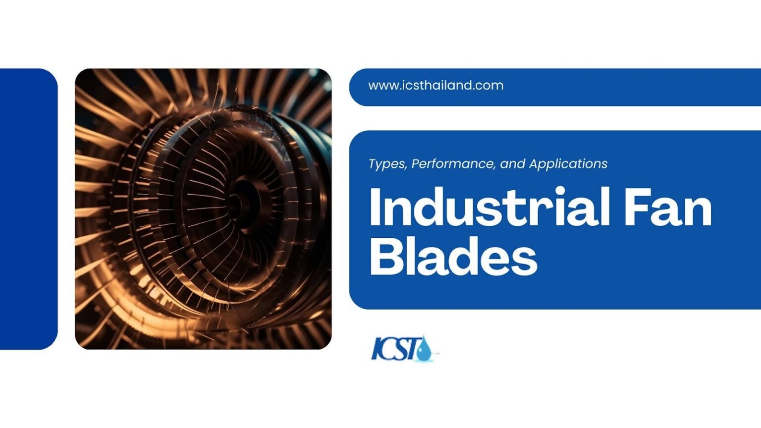 Industrial Fan Blades: Types, Performance, and Applications - ICS ...