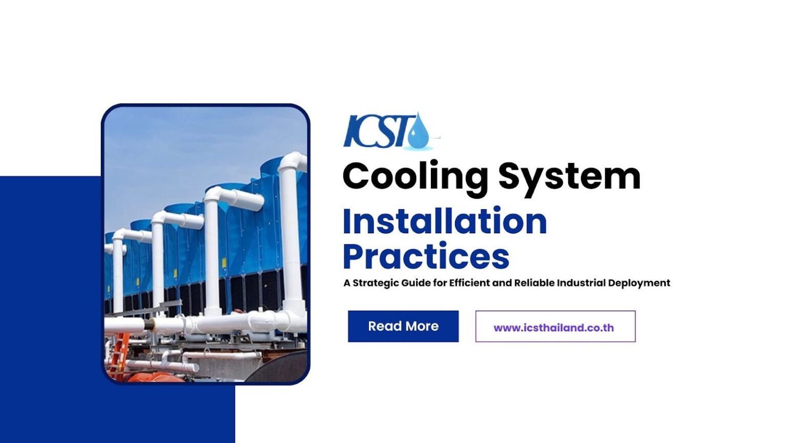 Cooling System Installation Practices for Industrial Efficiency - ICS ...